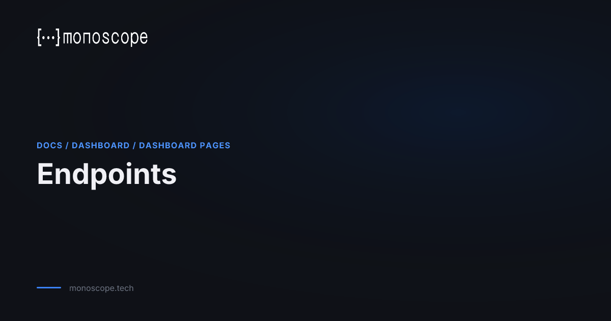 Endpoints | Monoscope Docs